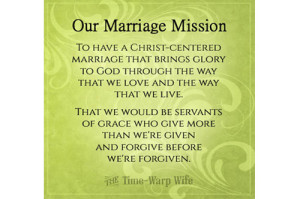 How to Create a Mission Statement For Your Marriage - Time-Warp Wife