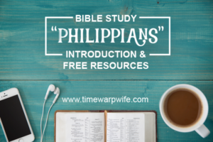 Bible Study – “Philippians” – Introduction & FREE Resources - Time-Warp ...