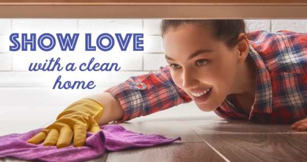 Show Love with a Clean Home - Time-Warp Wife