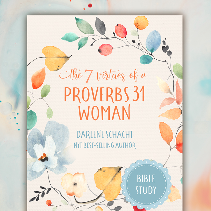 The 7 Virtues of a Proverbs 31 Woman | Time-Warp Wife