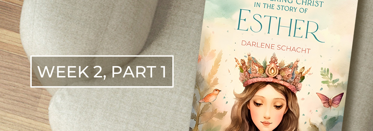 Esther Bible Study Chapter 2 - Time-Warp Wife